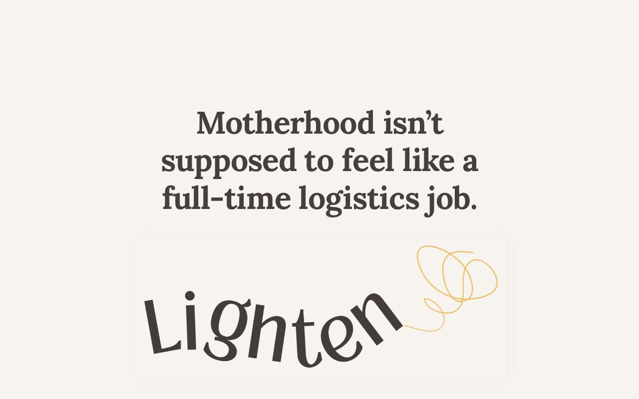 Lighten: Mental Load Support Tools for Overwhelmed Moms